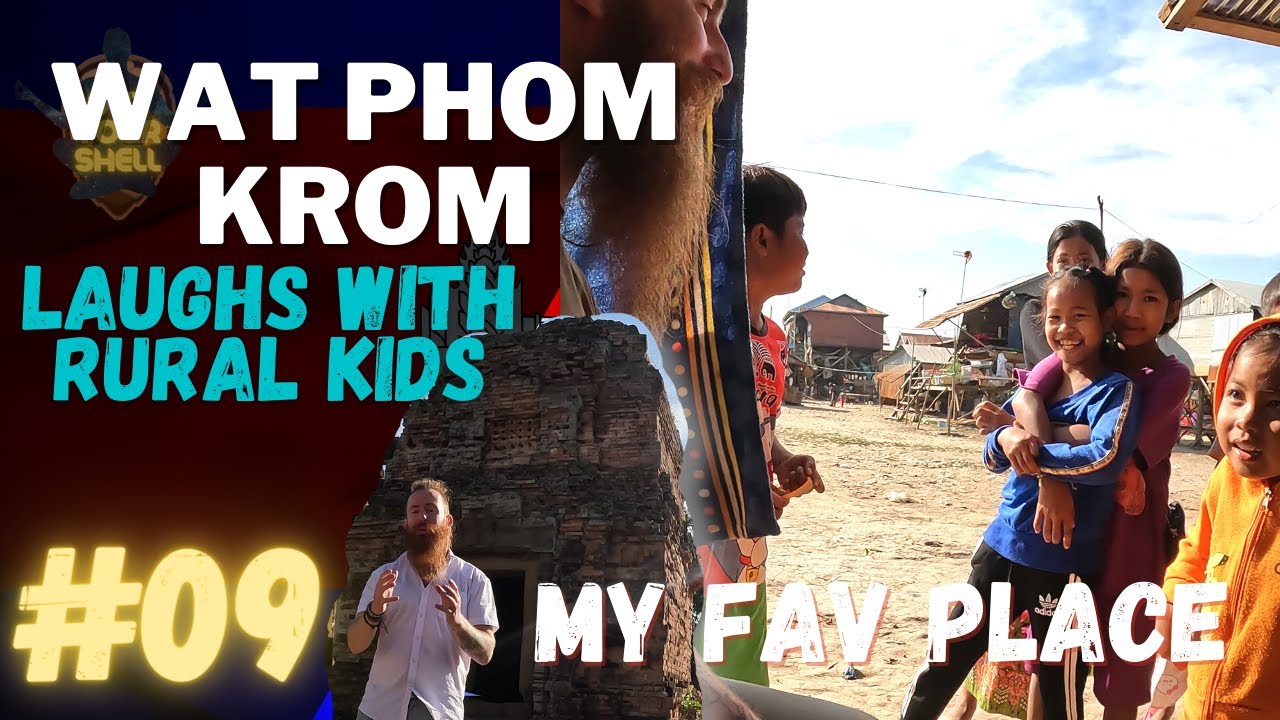 #9 Waking up low, Wat Phmon Krom on a mountain + meeting the rural kids ...