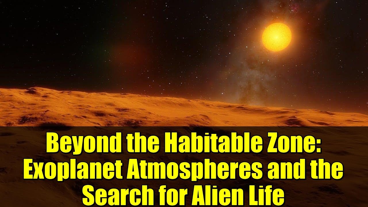 Beyond the Habitable Zone: Exoplanet Atmospheres and the Search for ...