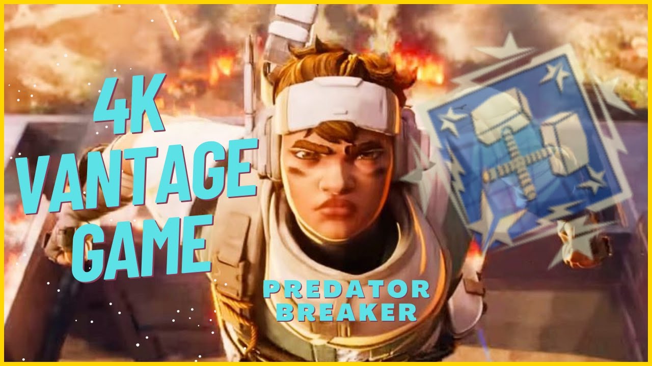 4K Vantage Game | Getting the 4K with Vantage | Apex Legends Season 14 ...