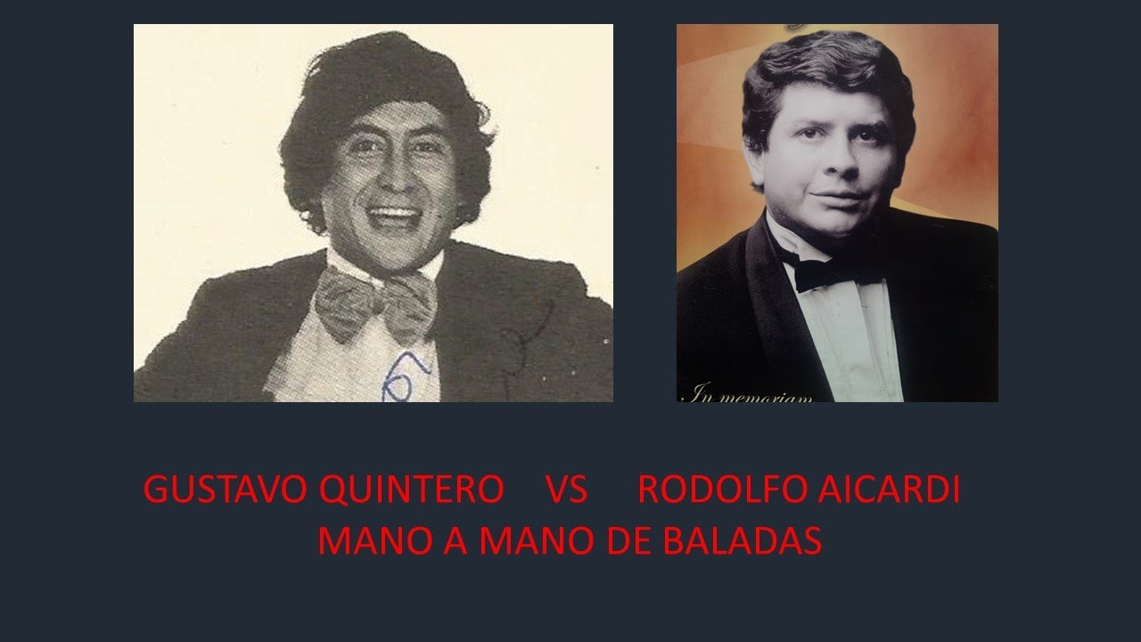 GUSTAVO QUINTERO VS RODOLFO AICARDI - MANO A MANO DE BALADAS - YouTube