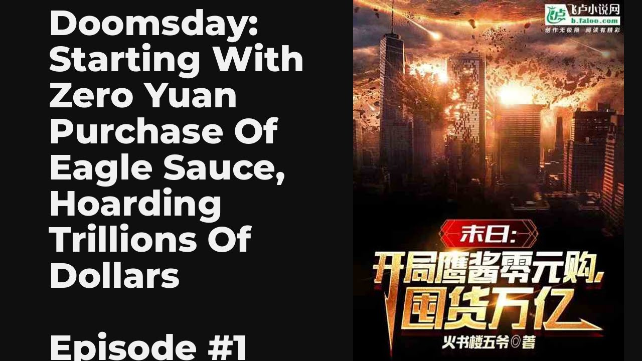 Doomsday: Starting With Zero Yuan Purchase Of Eagle Sauce, Hoarding ...