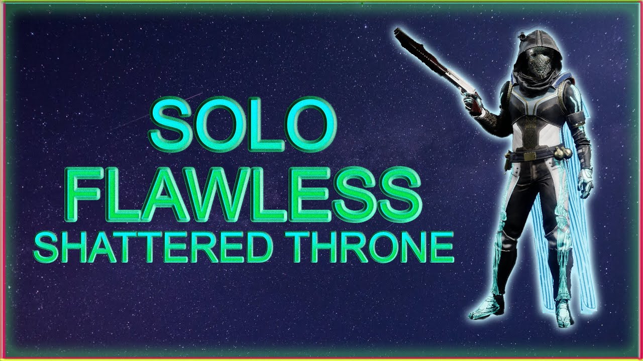 Solo Shattered Throne Dungeon | Flawless | Destiny 2 - YouTube