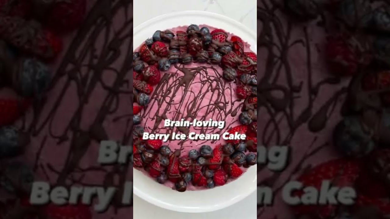 Brain-loving Berry Ice Cream Cake 🎂 🧠 brain-healthy recipes - YouTube