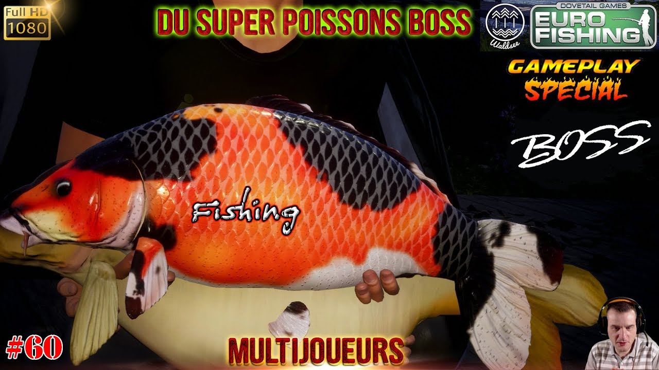 EURO FISHING WALDSEE GAMEPLAY #60 DE BEAUX POISSONS BOSS CARPE KOI ...