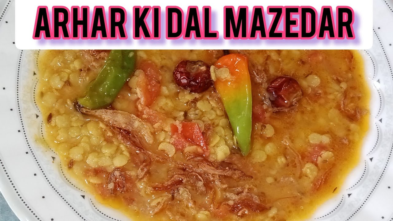 Arhar ki Dal Recipe | Bohot Hi Mazedar Dal @happy life with Moona - YouTube