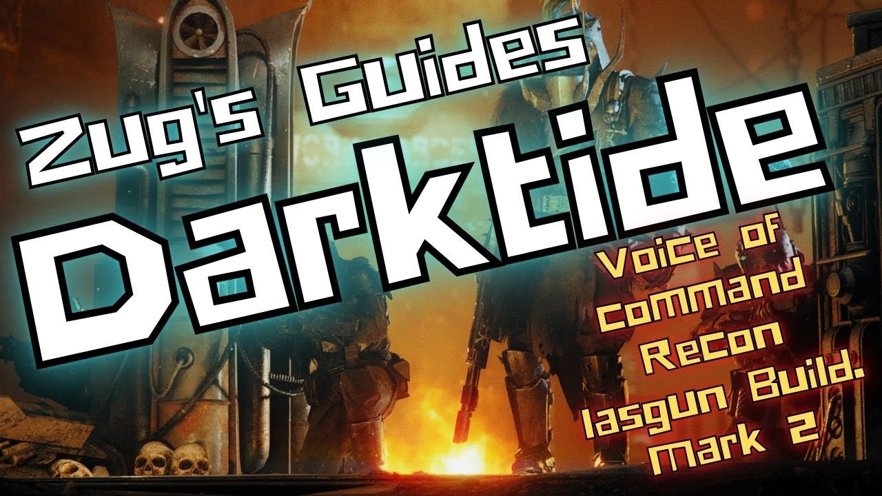 Warhammer 40K: Darktide, Unlocked and Loaded - Veteran Voice of command Recon lasgun mark 2 ...