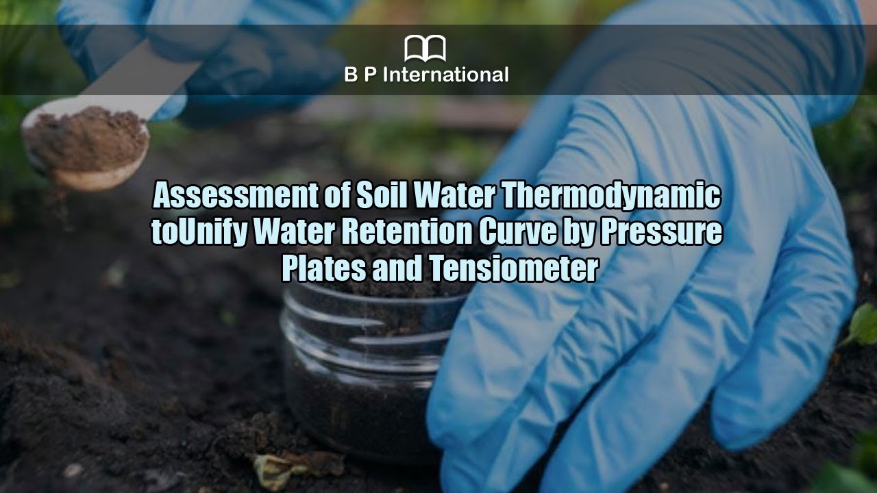 Assessment of Soil Water Thermodynamic to Unify Water Retention Curve ...