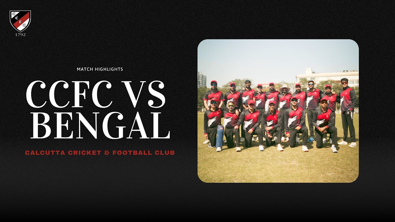 CCFC vs BENGAL | MC SOURAV FILMS | AADIT OSATWAL | CRICKET FILM - YouTube