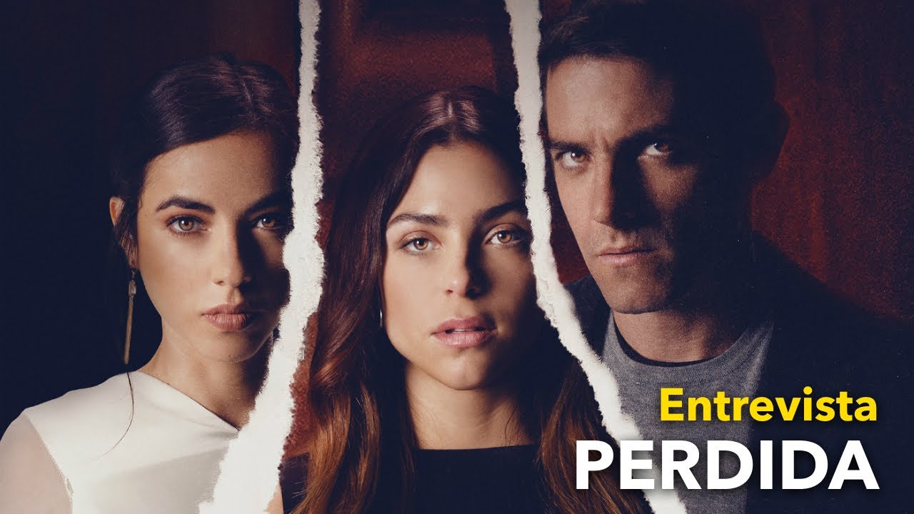 Perdida | Entrevista al elenco y director - YouTube