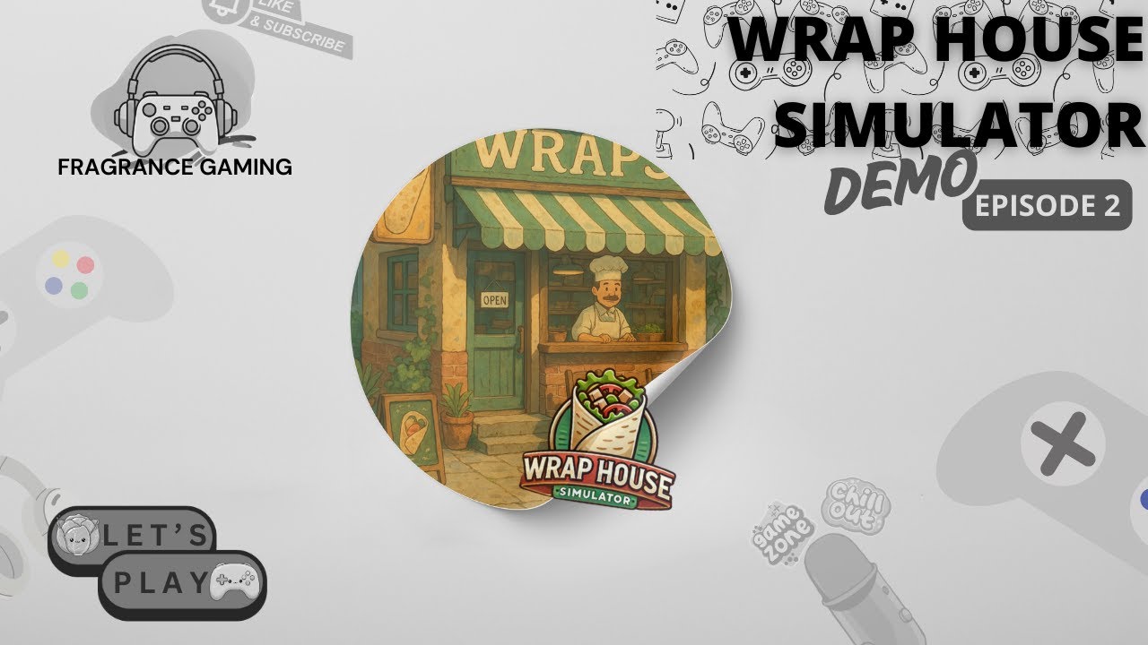 Wrap House Simulator Demo: Where Ingredients go POOF! - No Commentary ...