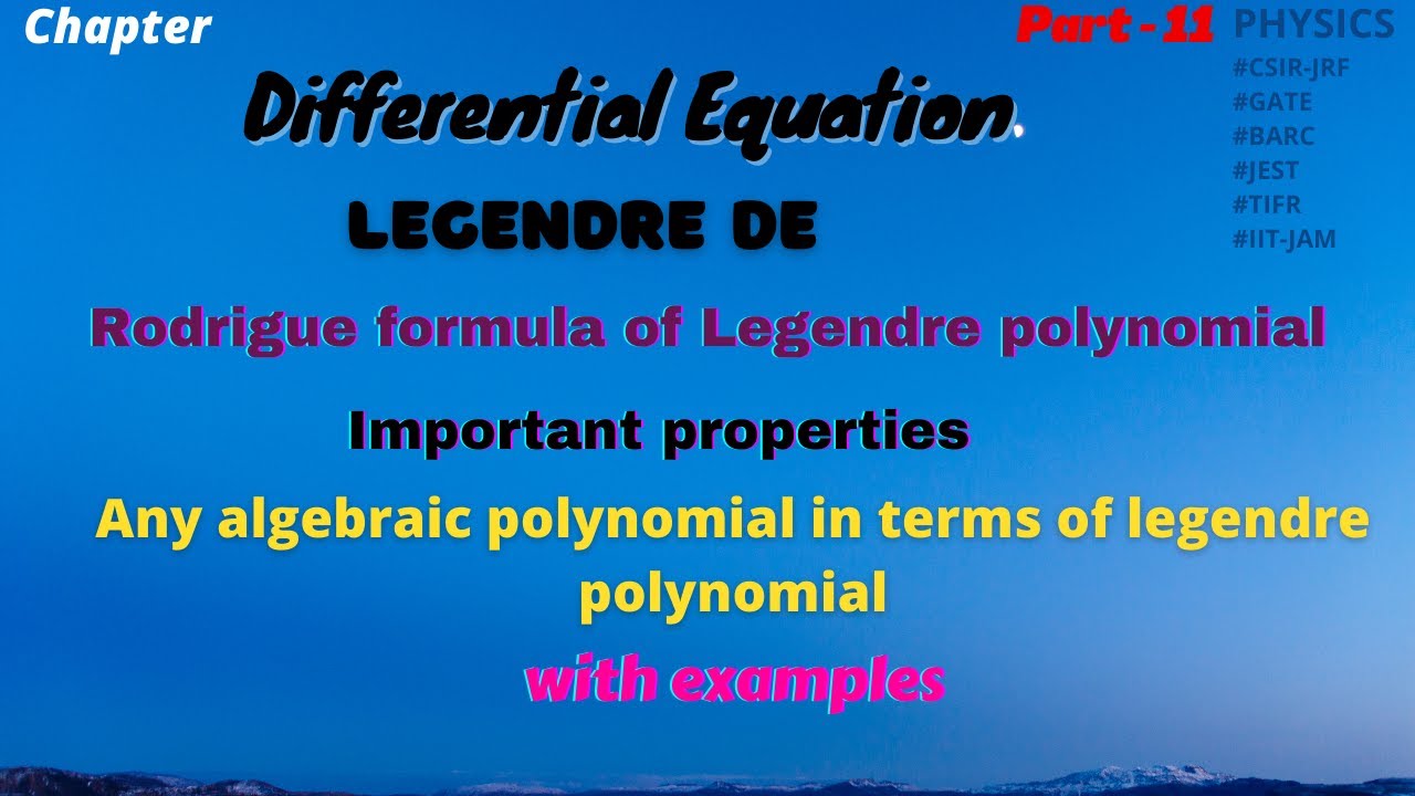 Special functions : Legendre DE | Rodrigue formula | important ...