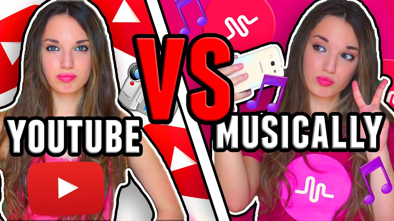 YOUTUBE VS MUSICALLY - YouTube