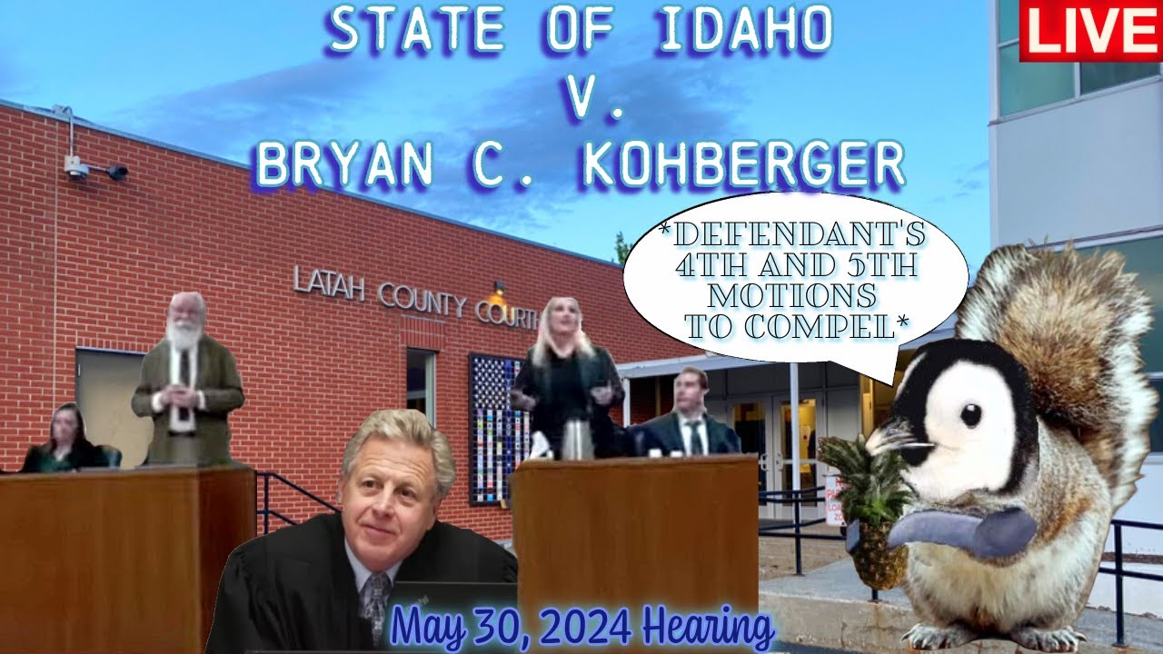 State of Idaho v. Bryan C. Kohberger - Change Of Venue *UPDATE* and May ...