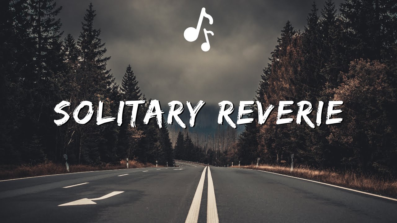 Solitary Reverie - A Soulful Reflection (V1) - YouTube Music