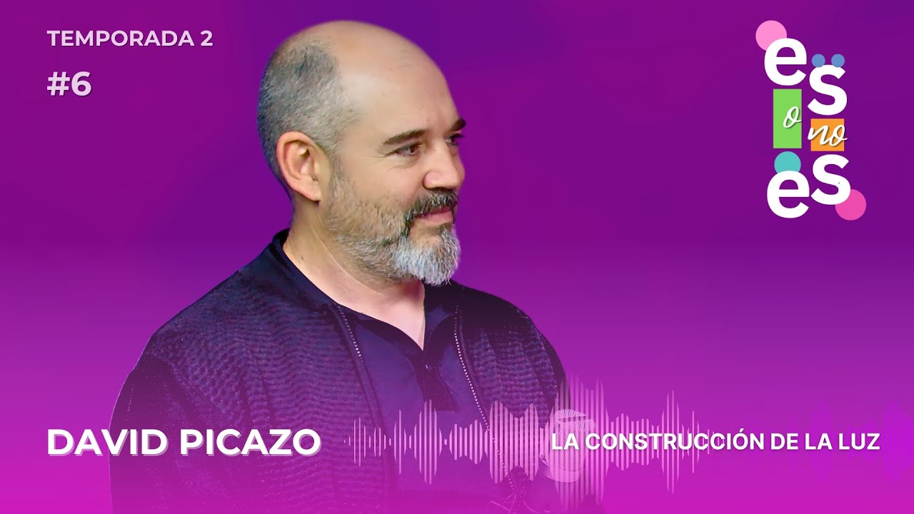 La Construcción De La Luz: David Picazo - YouTube