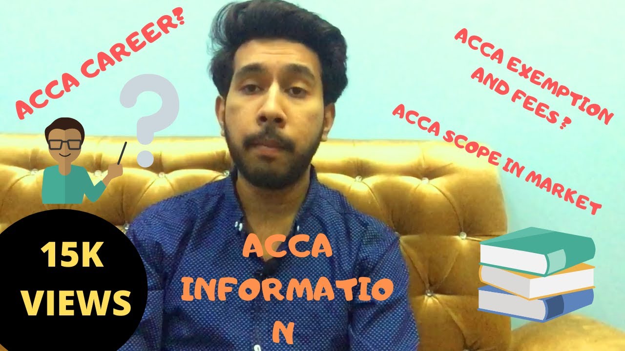 Complete Information Acca | Acca fees| Acca exemption| Acca ...