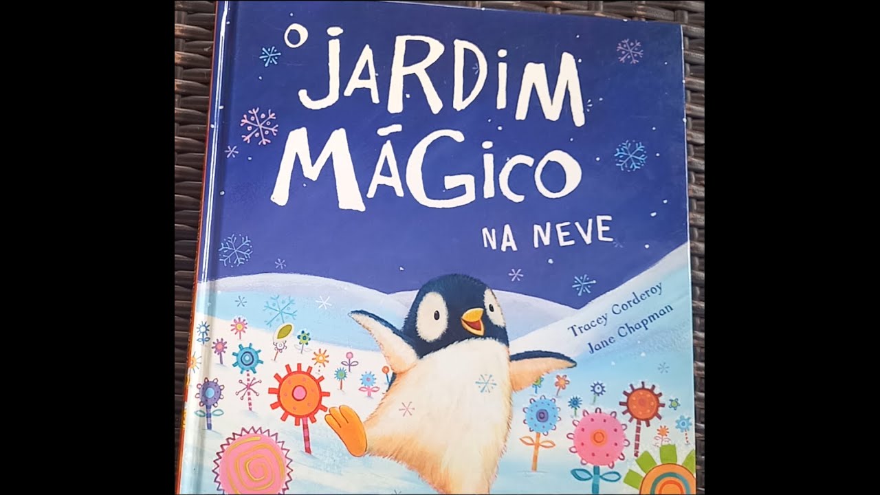 O Jardim Mágico Na Neve de Tracey Corderoy (leitura em voz alta) - YouTube