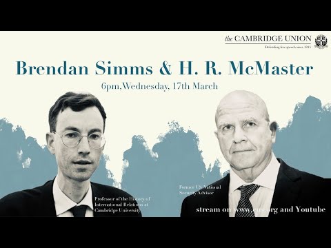 H.R. McMaster in conversation with Brendan Simms | Cambridge Union ...