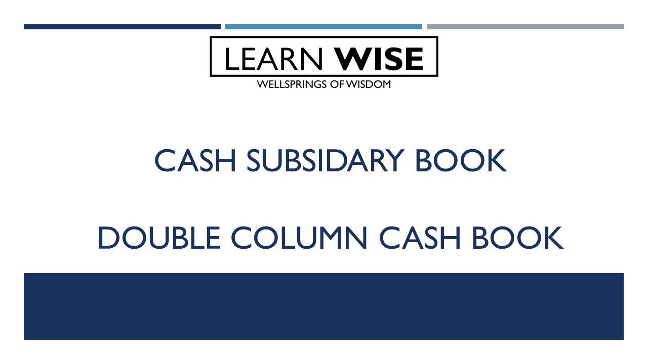 Subsidiary books: Double Column Cash book - YouTube