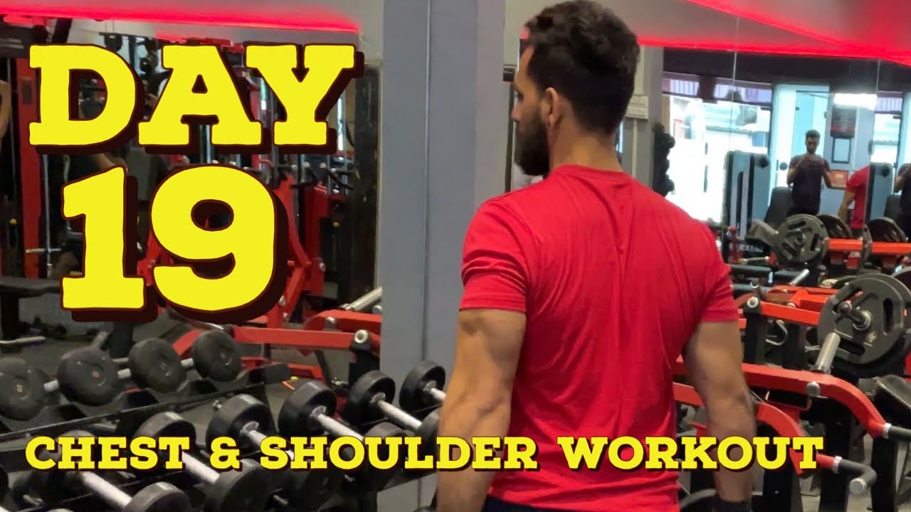 Day 19 Chest & Shoulder Workout || day 1 to 90 days body transformation ...