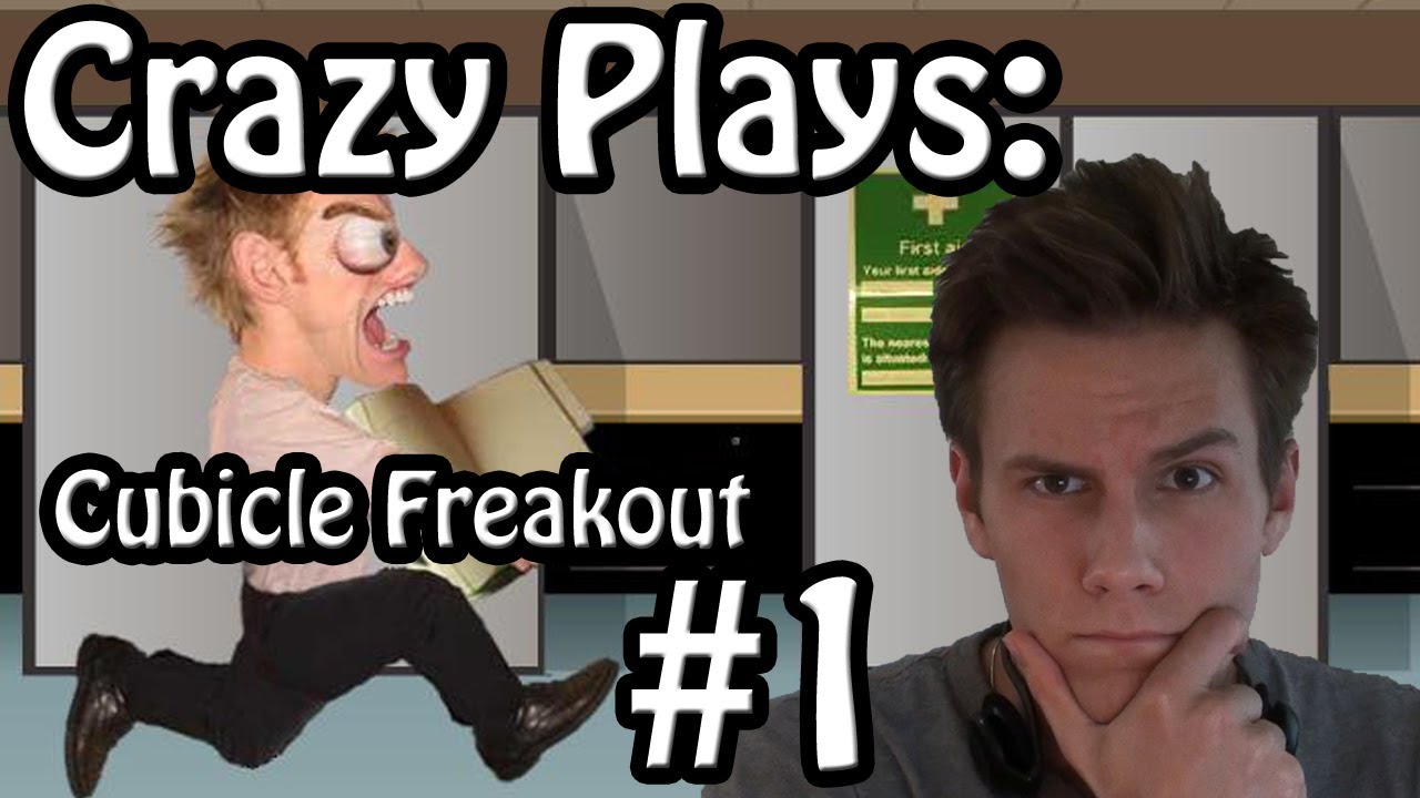 Crazy Plays: Cubicle Freakout #1 - YouTube