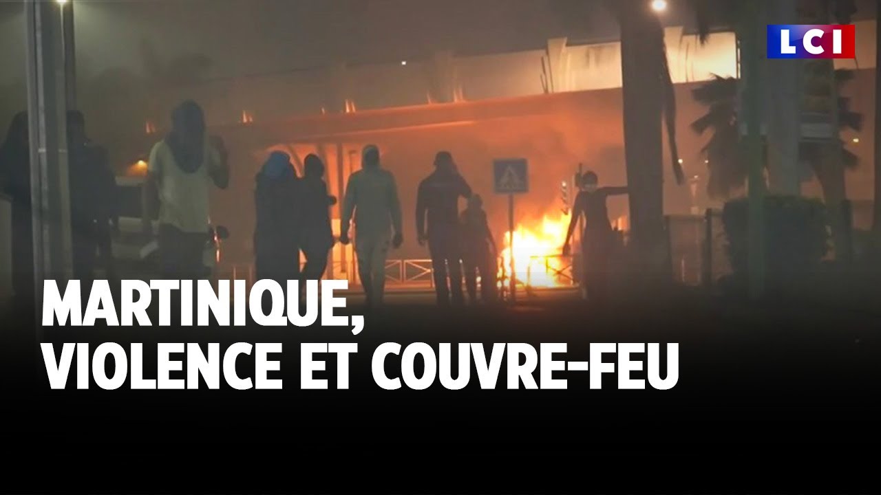 Martinique : violence et couvre-feu : que se passe-t-il ? - YouTube