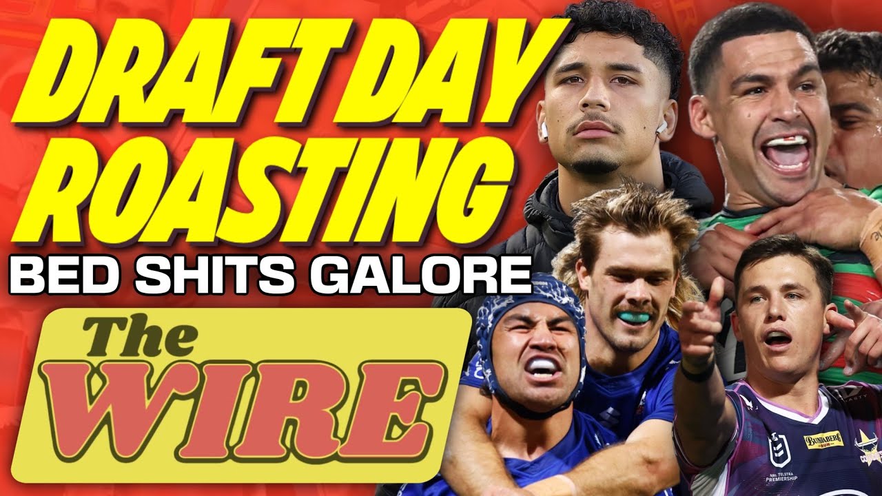 The Wire: Roasting Our Draft Teams and Strategies Moving Foward - YouTube