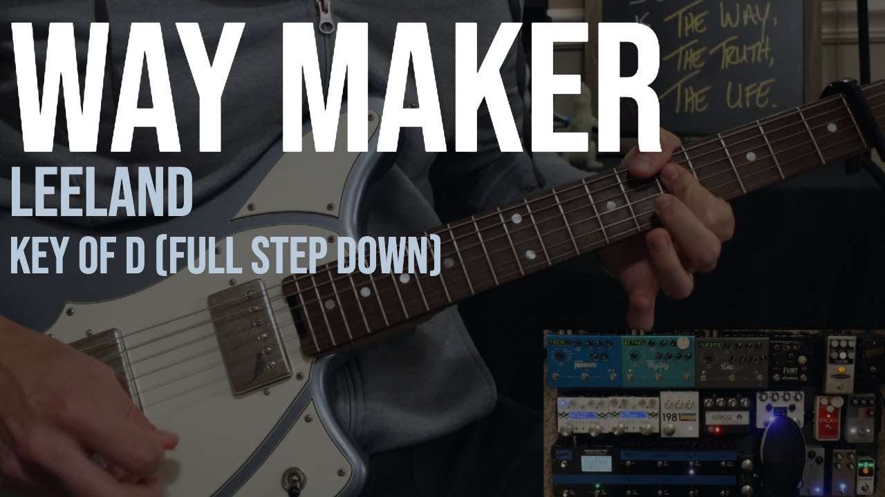 Way Maker | Leeland | Lead Guitar | Key of D (Full Step Down) - YouTube