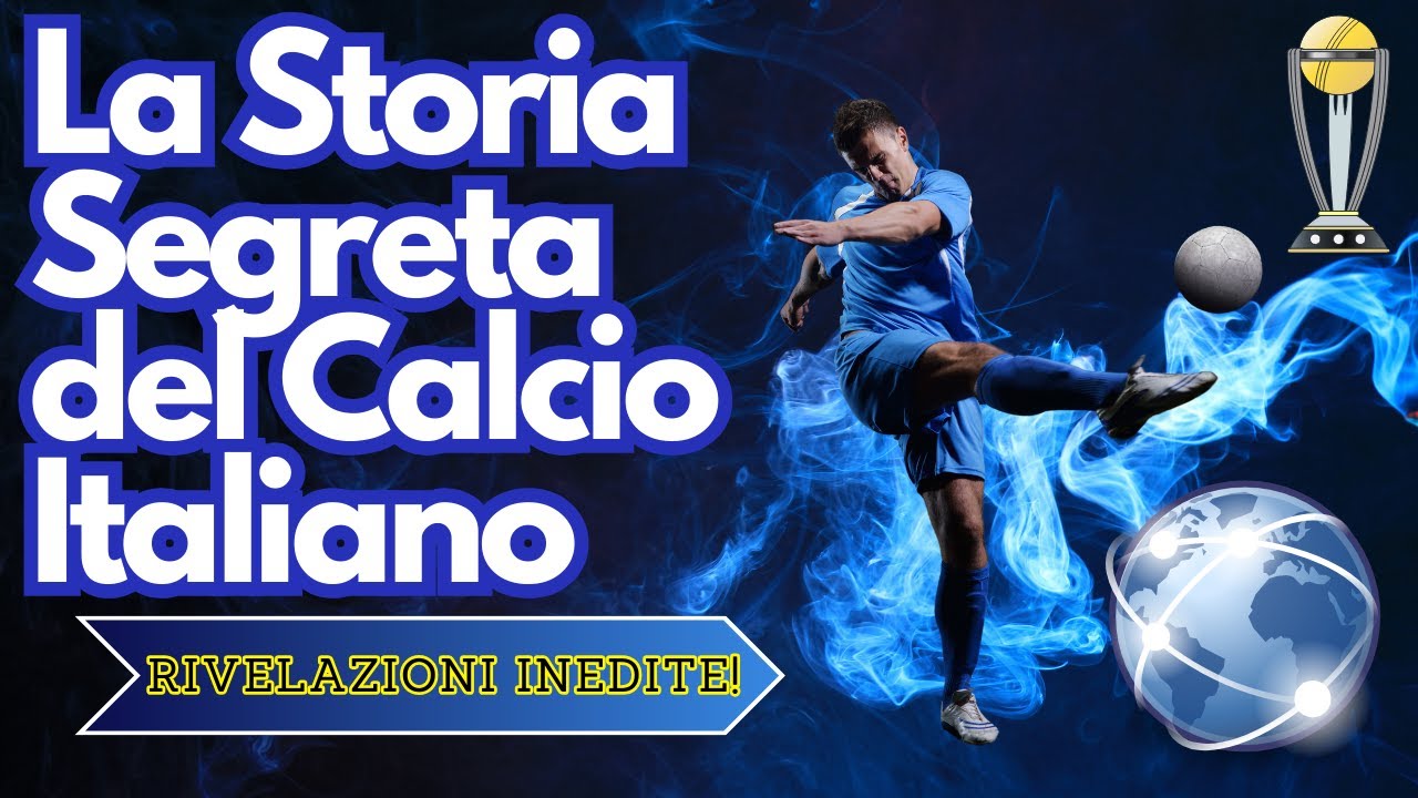 Le Incredibili Origini del Calcio Italiano: Non Crederai a Come È ...