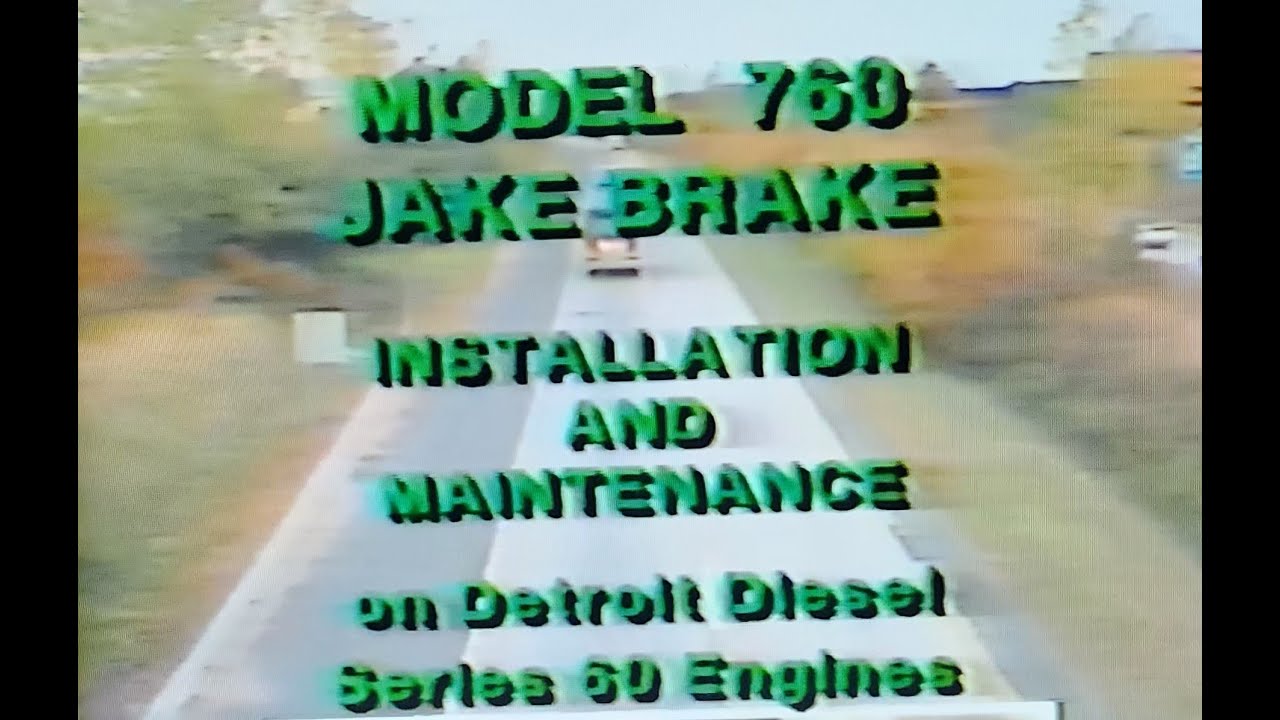 Jake Brake Model 760 Installation and maintenance on detroit Diesel ...