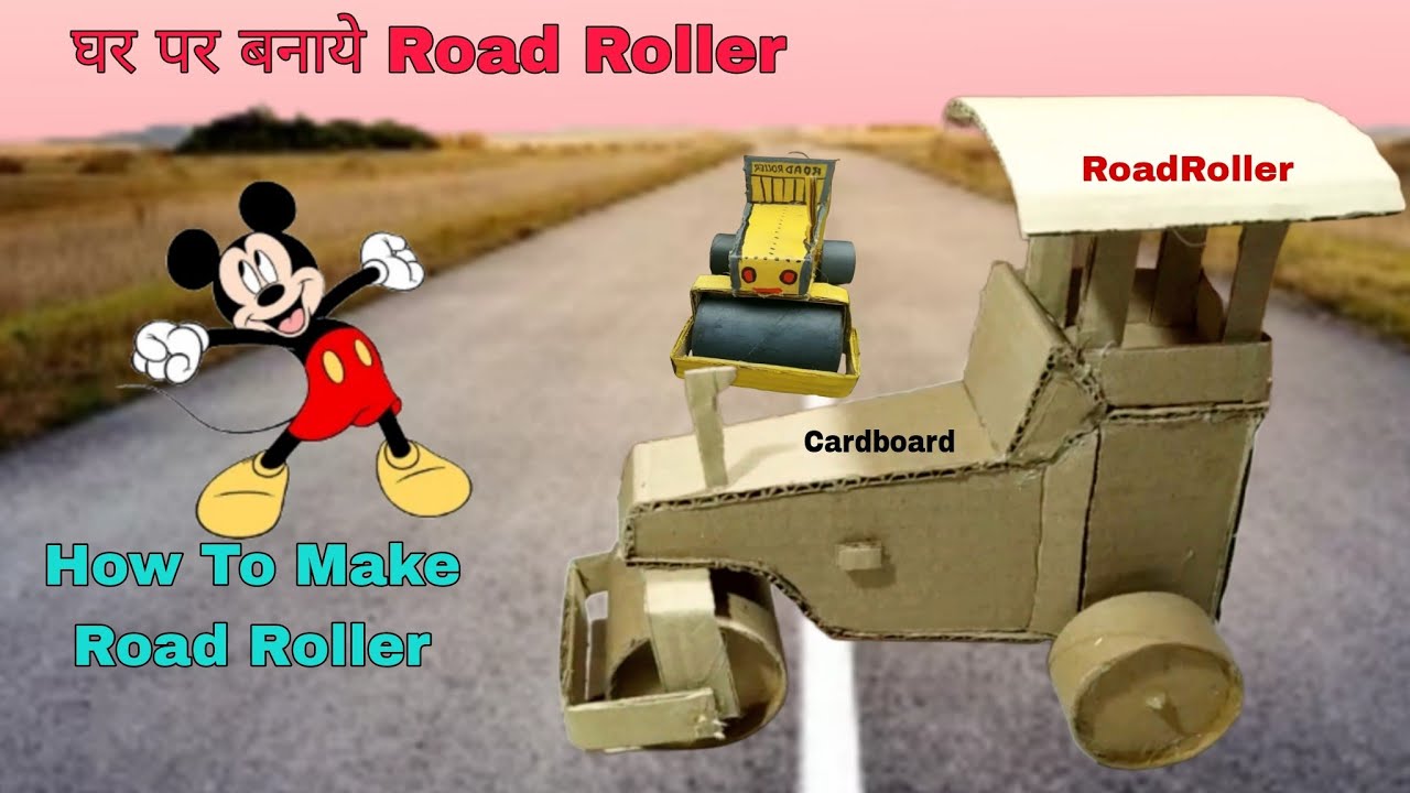 How To Make Cardboard Road Roller From Cardboard And Homemade l # ...