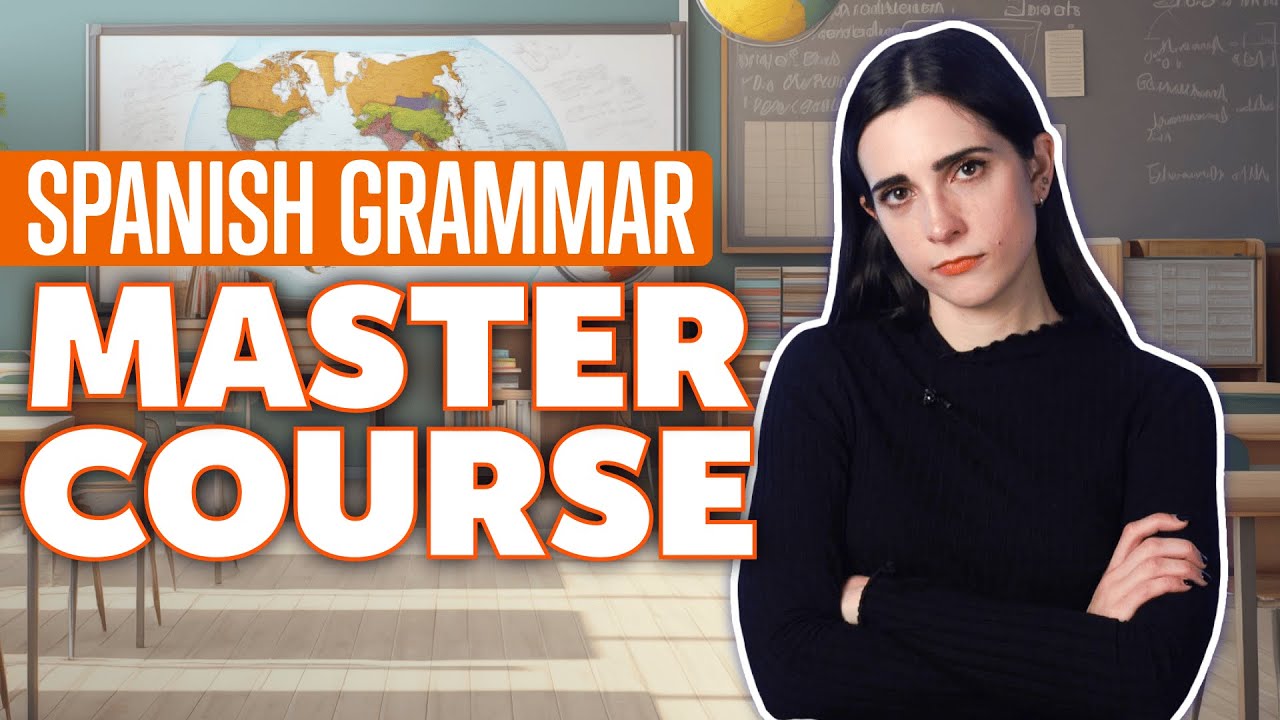 Zero to Hero: Complete Spanish Grammar Mastery in 40 Minutes [Grammar ...
