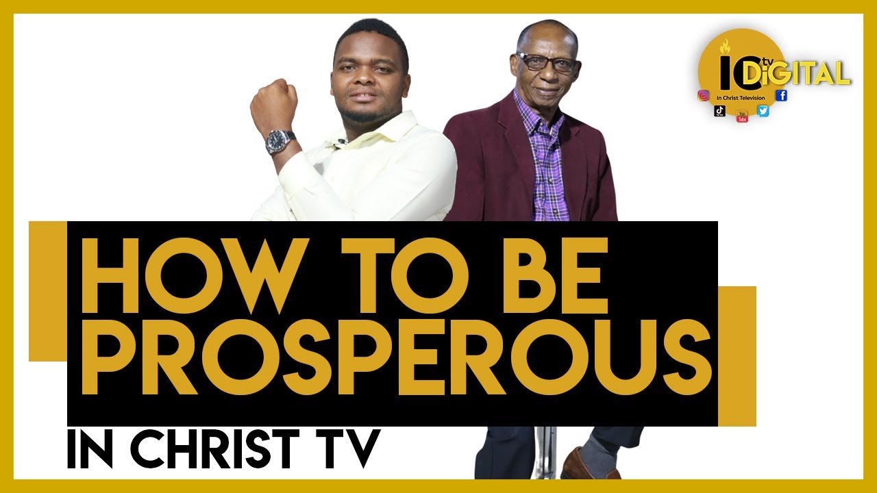 HOW TO BE PROSPEROUS - Pst VICTOR MWANGI, PhD & DANIEL MUNENE - YouTube