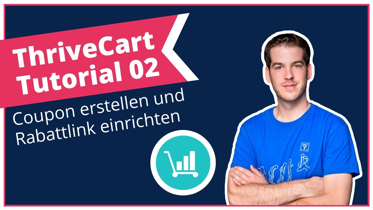 ThriveCart Tutorial: Coupon erstellen und Rabattlink einrichten | Digitale Produkte verkaufen ...