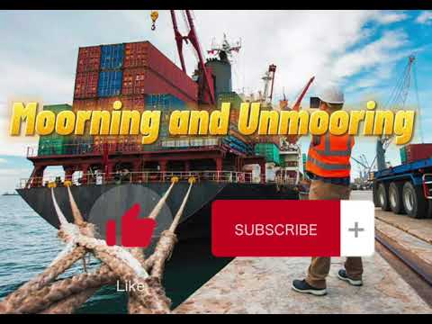 Mooring and Unmooring