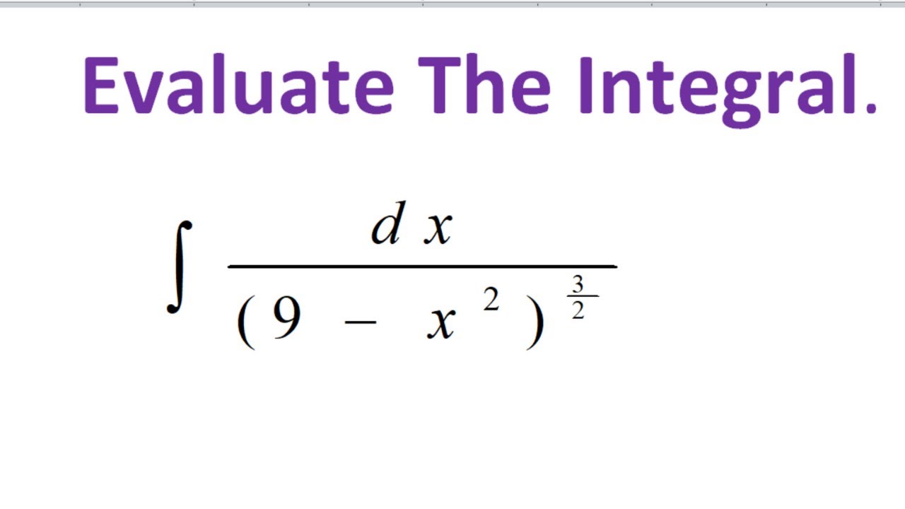 Integral Of 1 9 X 2 3 2 YouTube