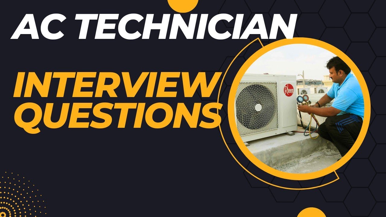 AC technician interview questions | AG Faculties Solution company dubai ...