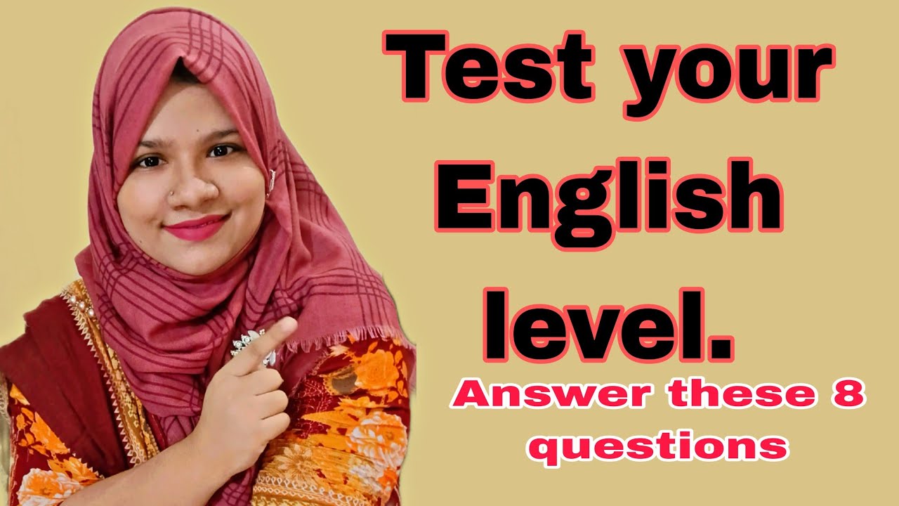 What is your English level/ Test your English level / Fill in the gaps ...