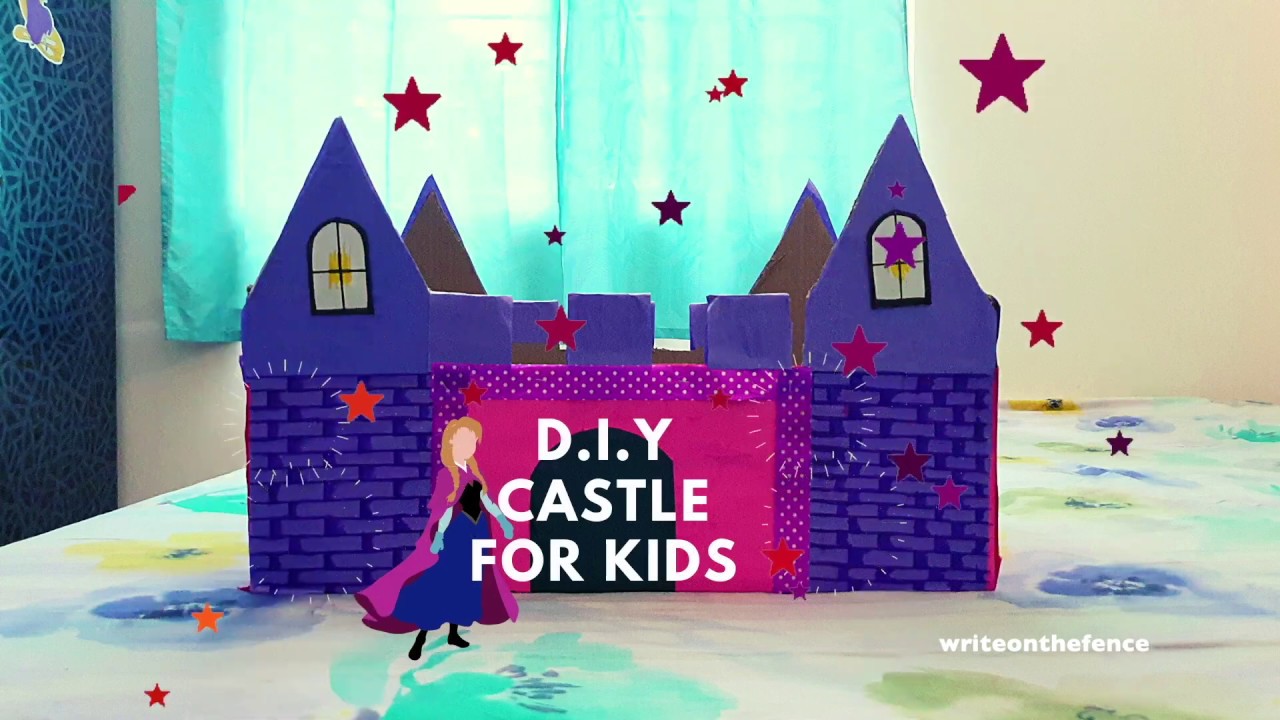 DIY Castle for Kids - writeonthefence - YouTube