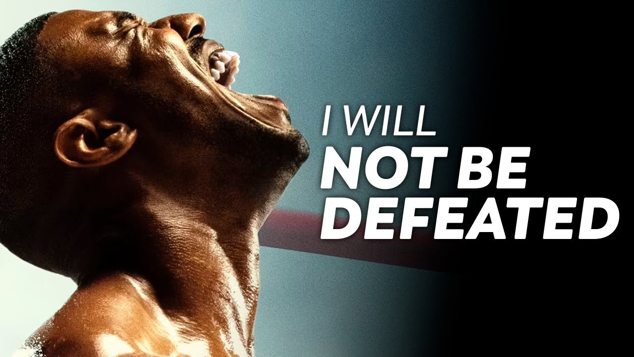 I WILL NOT BE DEFEATED - Motivational Speech Compilation - YouTube