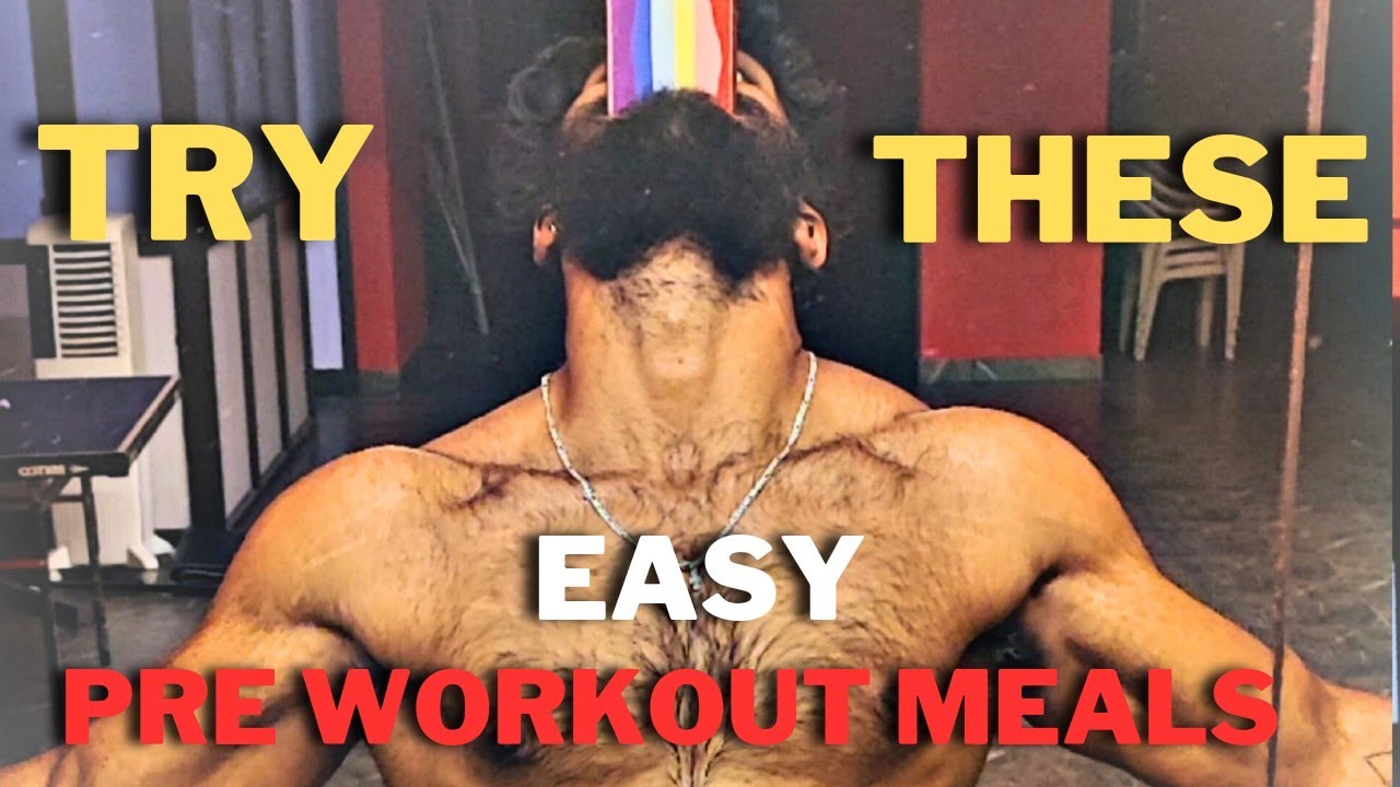 My Top-4 Pre-workout Meals for crazy workout session 😋 - YouTube