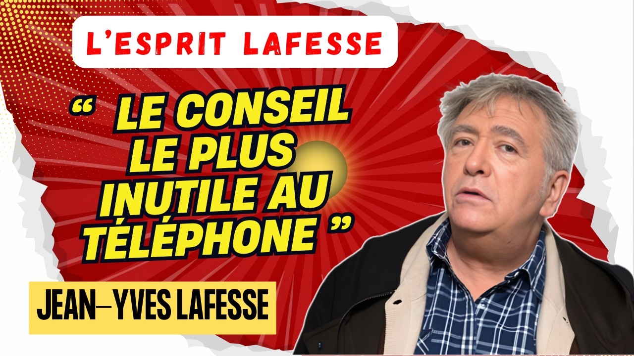 LAFESSE LÉGENDAIRE | Le conseil le plus inutile au téléphone - YouTube
