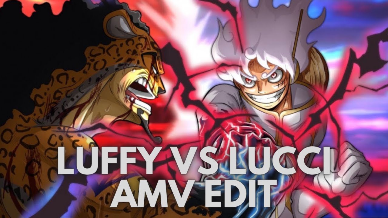 Luffy VS Lucci AMV Edit [20 mins - Lil uzi Vert] #onepieceamv # ...