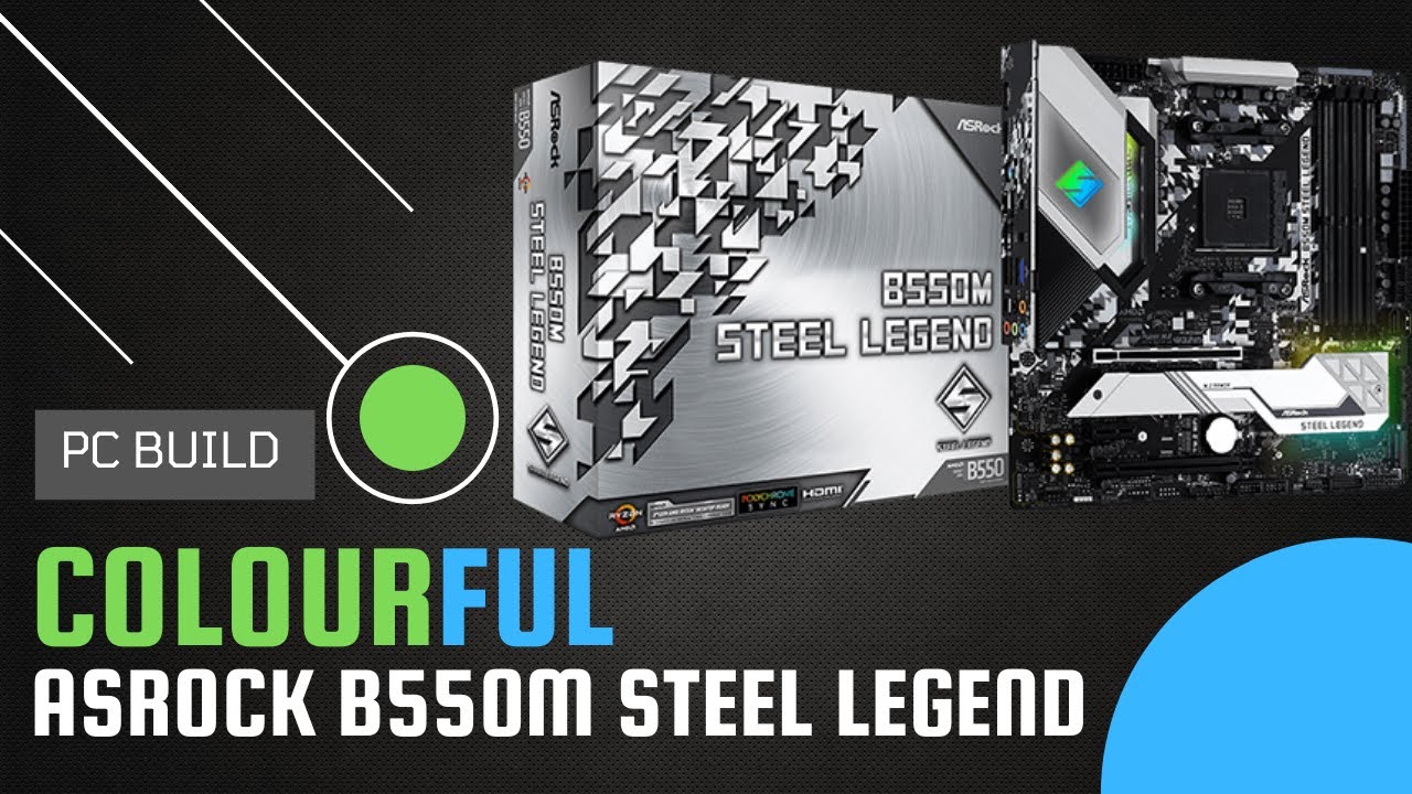 COLOURFUL Build with the ASRock B550M Steel Legend! | Ryzen 3 3300X MSI ...