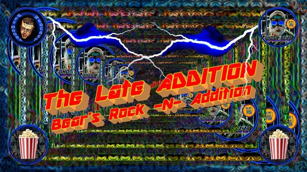 The Late Addition Bear's Rock -N- Addition - YouTube