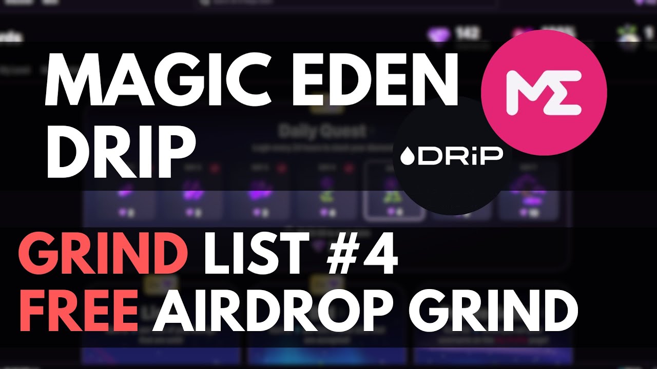 Airdrop Guide: Magic Eden and Drip (Grind List #4) [Mini Series] - YouTube