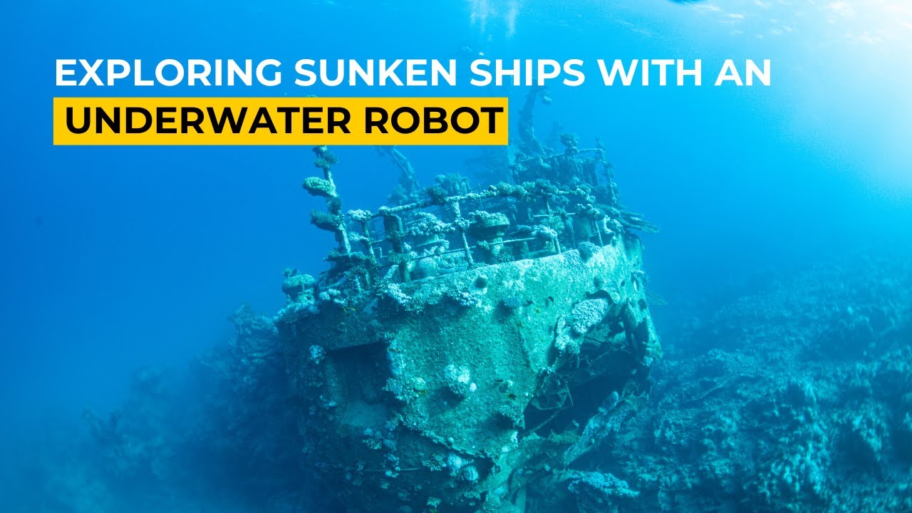 Exploring Sunken Ships with the SRV-8 Underwater ROV - YouTube