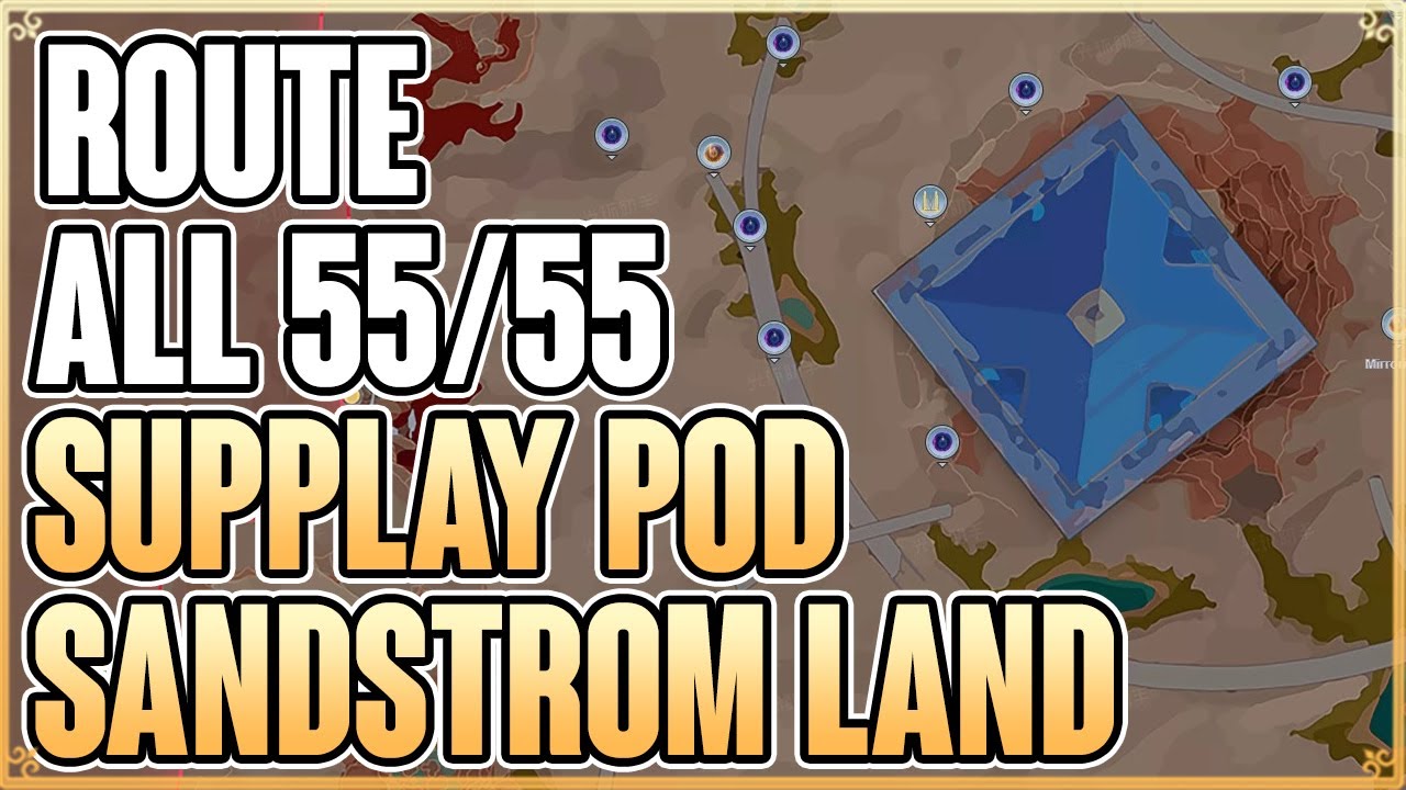 All Location Supplay Pods Sandstrom Land - Tower Of Fantasy 【Top up di ...