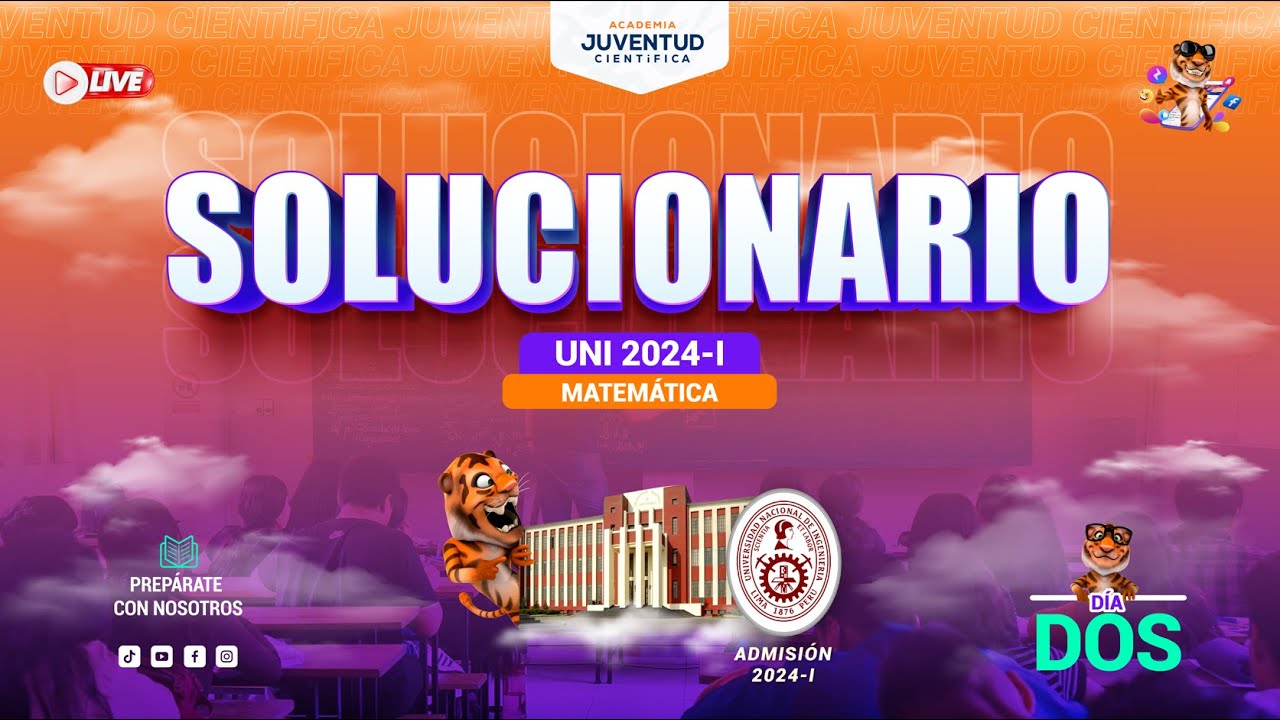 SOLUCIONARIO DE EXAMEN DE ADMISIÓN UNI 2024-I DIA 2 FECHA 14/02/24 - YouTube