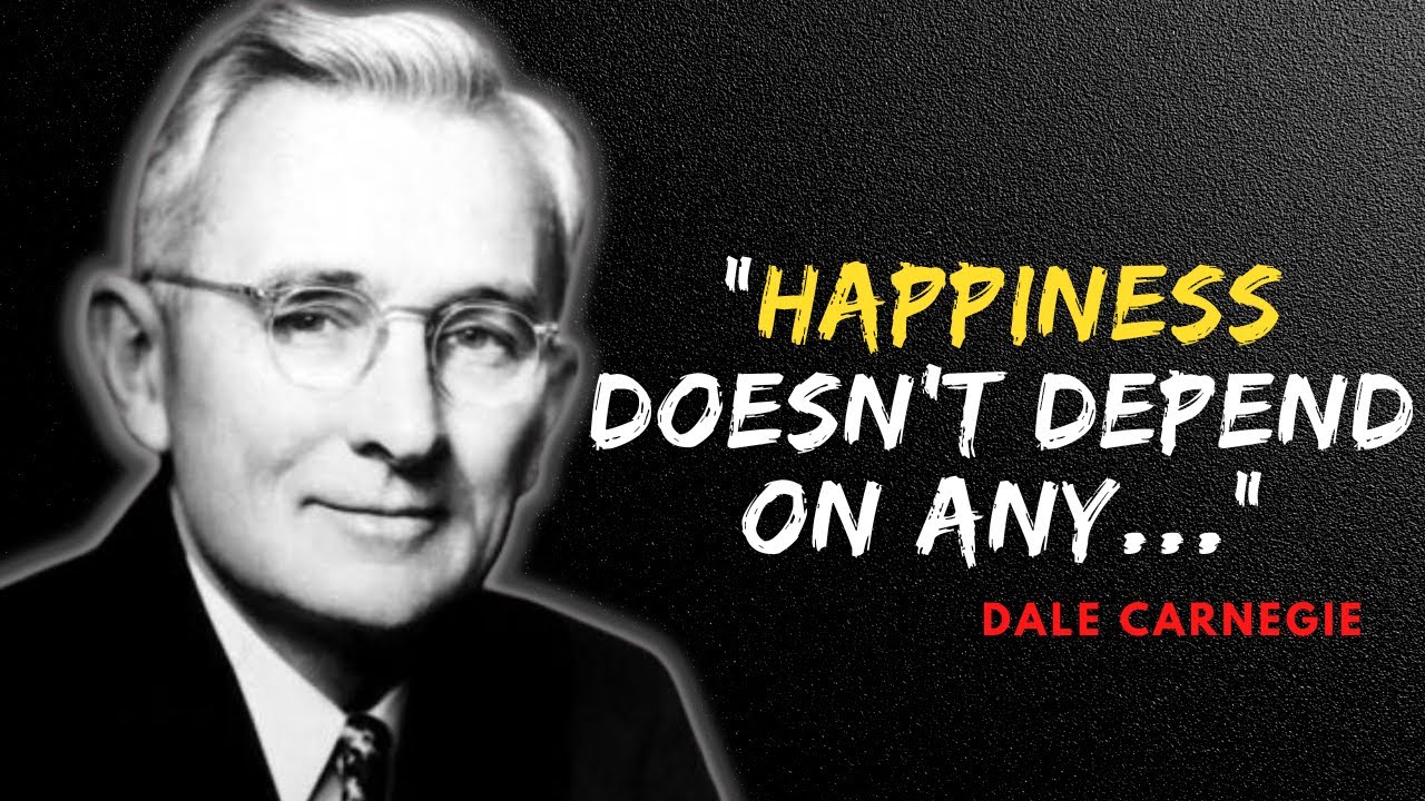 Dale Carnegie Quotes | Best Quotes on Life and Happiness - YouTube